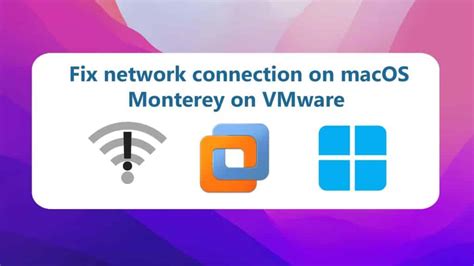 How To Fix Network Connection On MacOS Monterey On Vmware Vmware Fusion TechRechard
