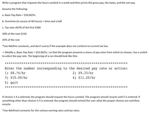 Solved Write A Program That Requests The Hours Worked In A Chegg