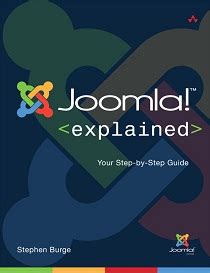 Joomla Explained Your Step By Step Guide WOW EBook