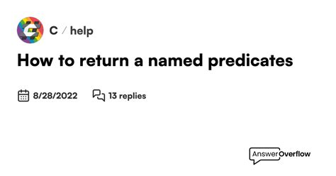 How To Return A Named Predicates C