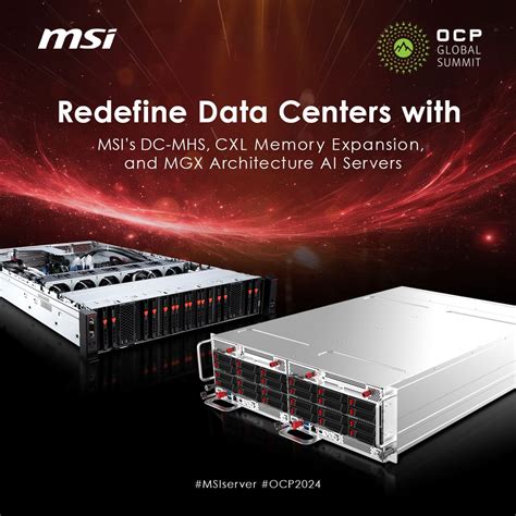 Ocp Dc Cxl Mgx Ai Msi Msiserver Server Ocp2024 Msi Server