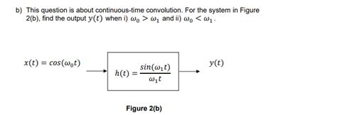 Solved B This Question Is About Continuous Time Chegg Com