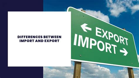 Differences Between Import And Export