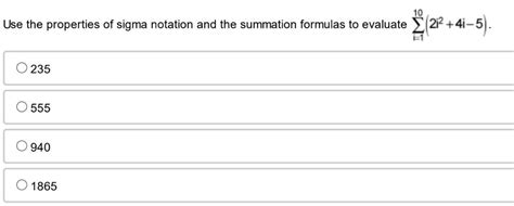 Solved 10 Use The Properties Of Sigma Notation And The Chegg Com