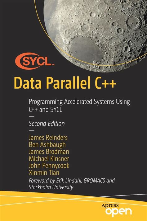 Data Parallel C Programming Accelerated Systems Using C And Sycl 2nd