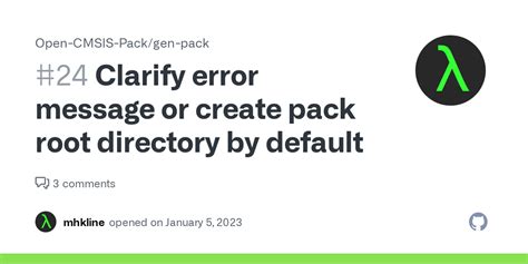 Clarify Error Message Or Create Pack Root Directory By Default · Issue 24 · Open Cmsis Packgen