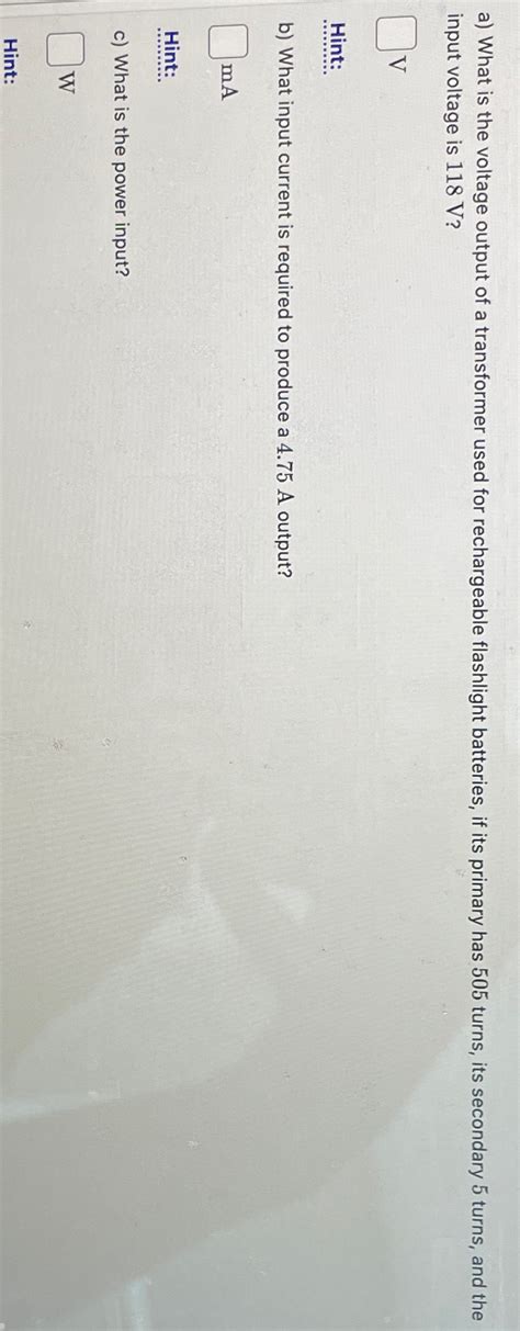 Solved A What Is The Voltage Output Of A Transformer Used Chegg Com