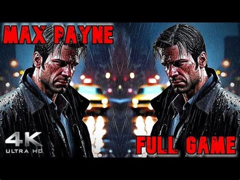 Max Payne 1 Full Game Walkthrough 4k 60fps No Commentary Youtube