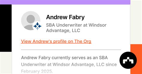 Andrew Fabry Sba Underwriter At Windsor Advantage Llc The Org