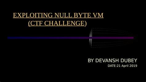 Exploiting Null Byte Vm PPT