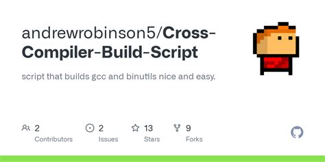 GitHub Andrewrobinson Cross Compiler Build Script Script That Builds Gcc And Binutils Nice