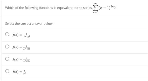 Solved Which Of The Following Functions Is Equivalent To The Chegg