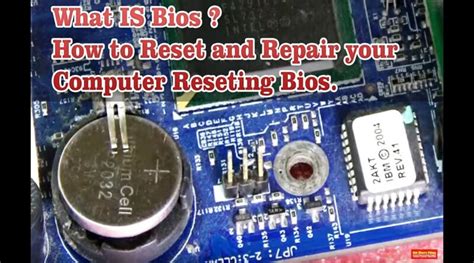 What Is Bios How To Reset Bios And Repair Computer Laptop Resetting Bios