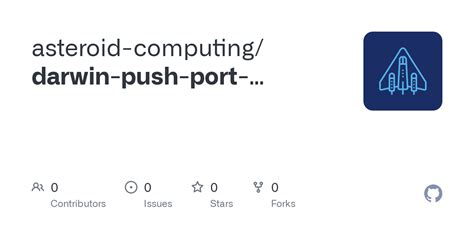 github asteroid computing darwin push port schema