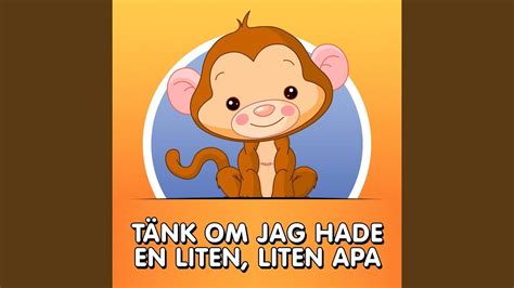 Tänk om jag hade en liten liten apa YouTube