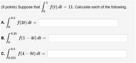 Solved Points Suppose That F T Dt Calculate Each Chegg Com