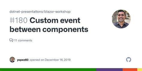 Custom Event Between Components · Issue 180 · Dotnet Presentations Blazor Workshop · Github