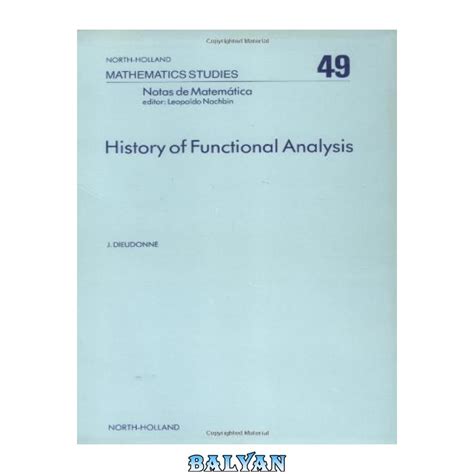 دانلود کتاب History Of Functional Analysis بلیان