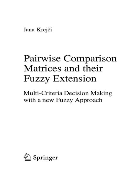 Pairwise Comparison Matrices And Their Fuzzy Extension Multi Criteria