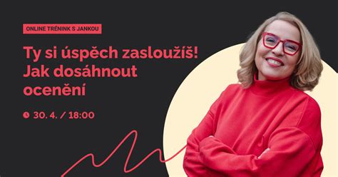Trénink Duben Ty Si úspěch Zasloužíš Janka Chudlíková