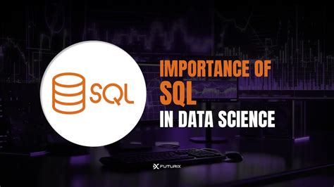 Importance Of Sql In Data Science Key Benefits And Uses