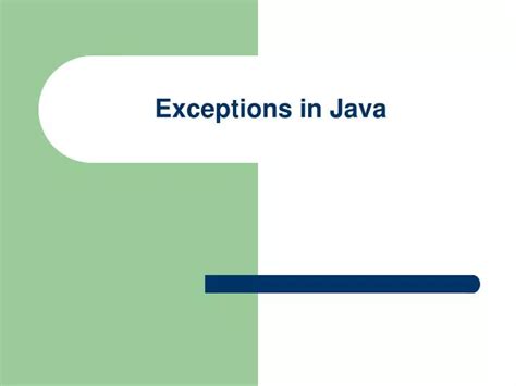 Ppt Exceptions In Java Powerpoint Presentation Free Download Id313203
