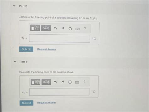 Solved Part F Calculate The Boiling Point Of The Solution Chegg