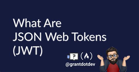 What Are Json Web Tokens Jwt
