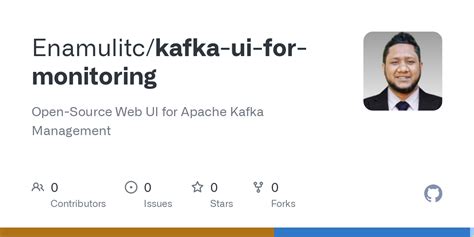 Github Enamulitckafka Ui For Monitoring Open Source Web Ui For