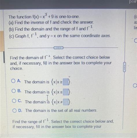 solved the function f x x3 9 is one to one a find the