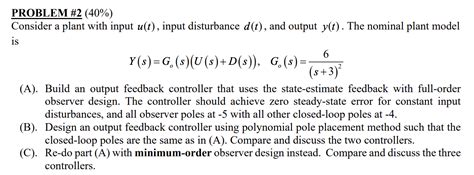 solved problem 2 40 consider a plant with input u t