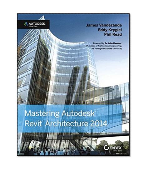 Mastering Autodesk Revit Architecture 2014 Autodesk Official Press