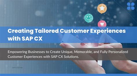 Redefining Customer Experiences Personalizing Journeys With Sap Cx