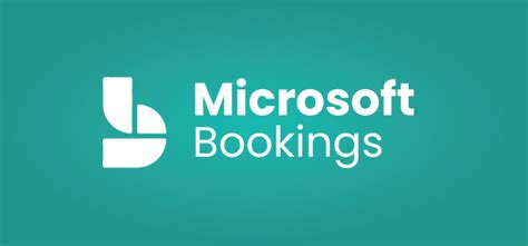 Appointment Scheduling With Microsoft Bookings A Quick Start Guide