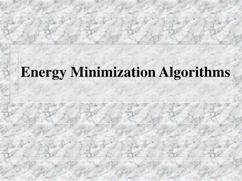 Ppt Potential Energy Surfaces Energy Minimization Methods And