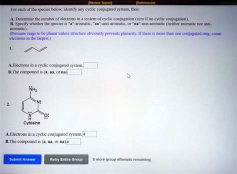 SOLVED Tonicai For Each Of The Species Below Identify Any Cyclic Conjugated System Then