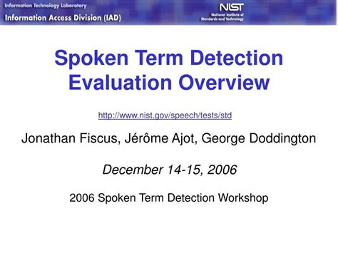 Ppt Spoken Term Detection Evaluation Overview Powerpoint Presentation