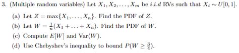 Solved 3 Multiple Random Variables Let X1x2xm Be Ii