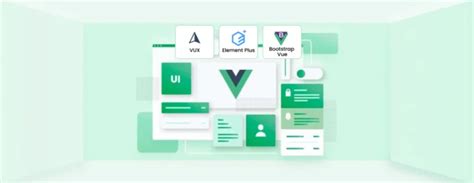 15 Best Vue UI Component Libraries To Use In 2025