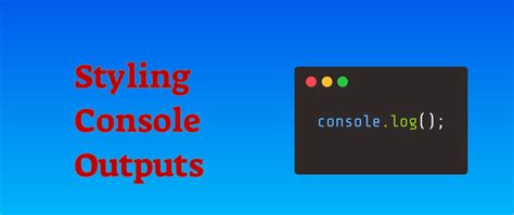 Styling Your Javascript Console Outputs Dev Community