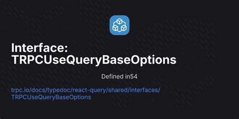 Interface Trpcusequerybaseoptions Trpc