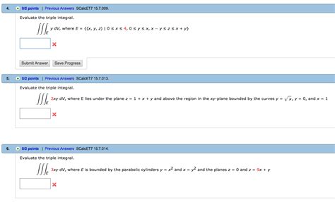 Solved Evaluate The Triple Integral Integral Integral Chegg Com