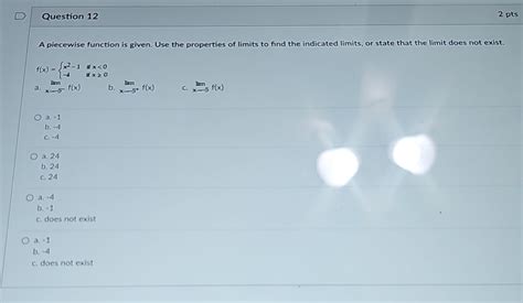 Solved A Piecewise Function Is Given Use The Properties Of