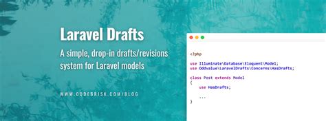 A Simple Drop In Draftsrevisions System For Laravel Models