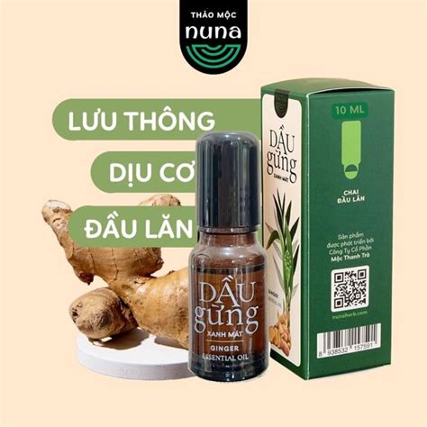 DẦU GỪNG XANH MÁT Nuna chai 10ml đầu lăn MỘC THANH TRÀ Dầu xoa b Mộc Thanh Trà