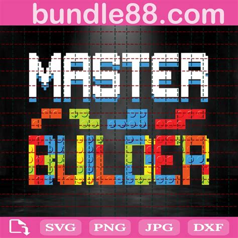 Master Builder Svg File Svg Png Dxf Eps Digital Files March 2025