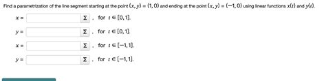 Solved Find A Parametrization Of The Line Segment Starting