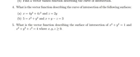 Solved What Is The Vector Function Describing The Curve Of Chegg