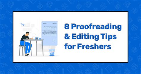 8 Proofreading And Editing Tips For Freshers 2025