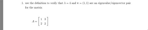 Solved Use The Definition To Verify That Lambda And V Chegg Com
